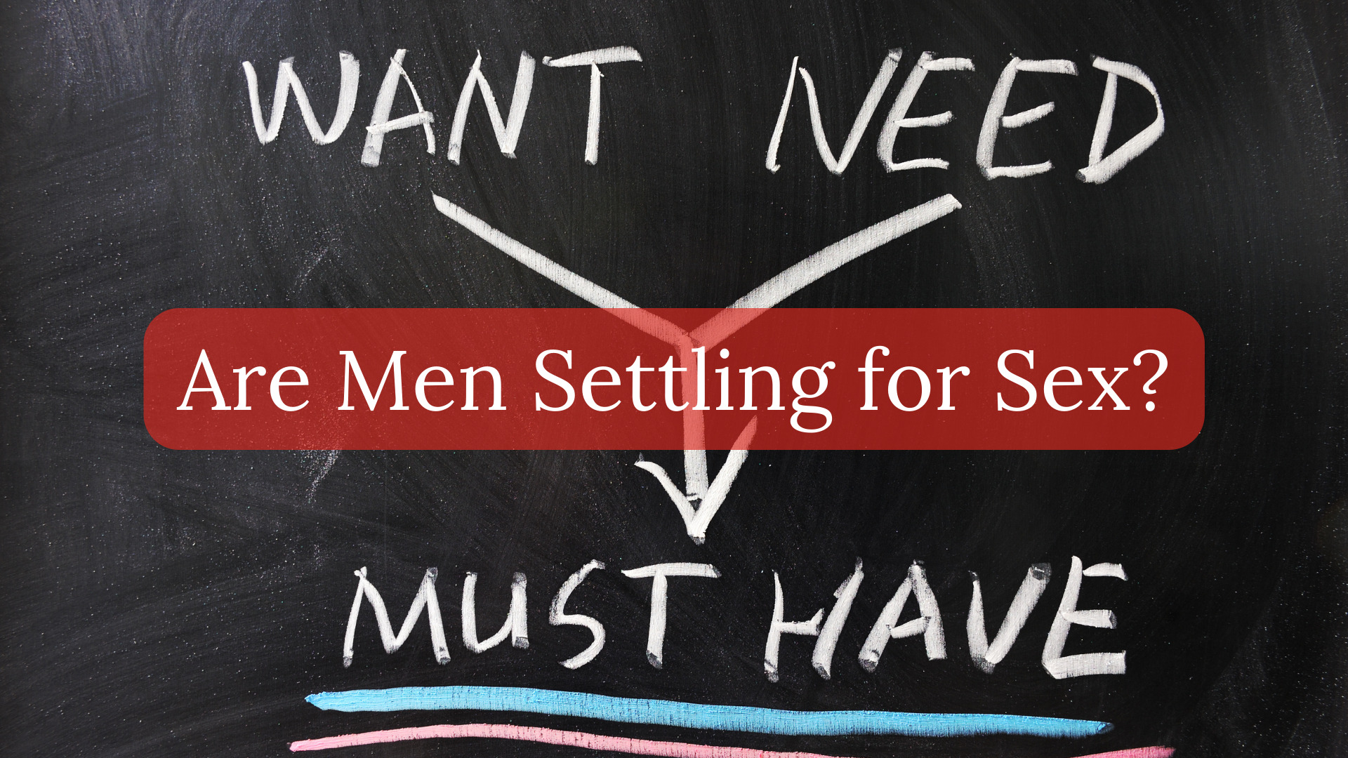 Are Men’s Relationship Needs Really Simple? - Foundations Coaching ...