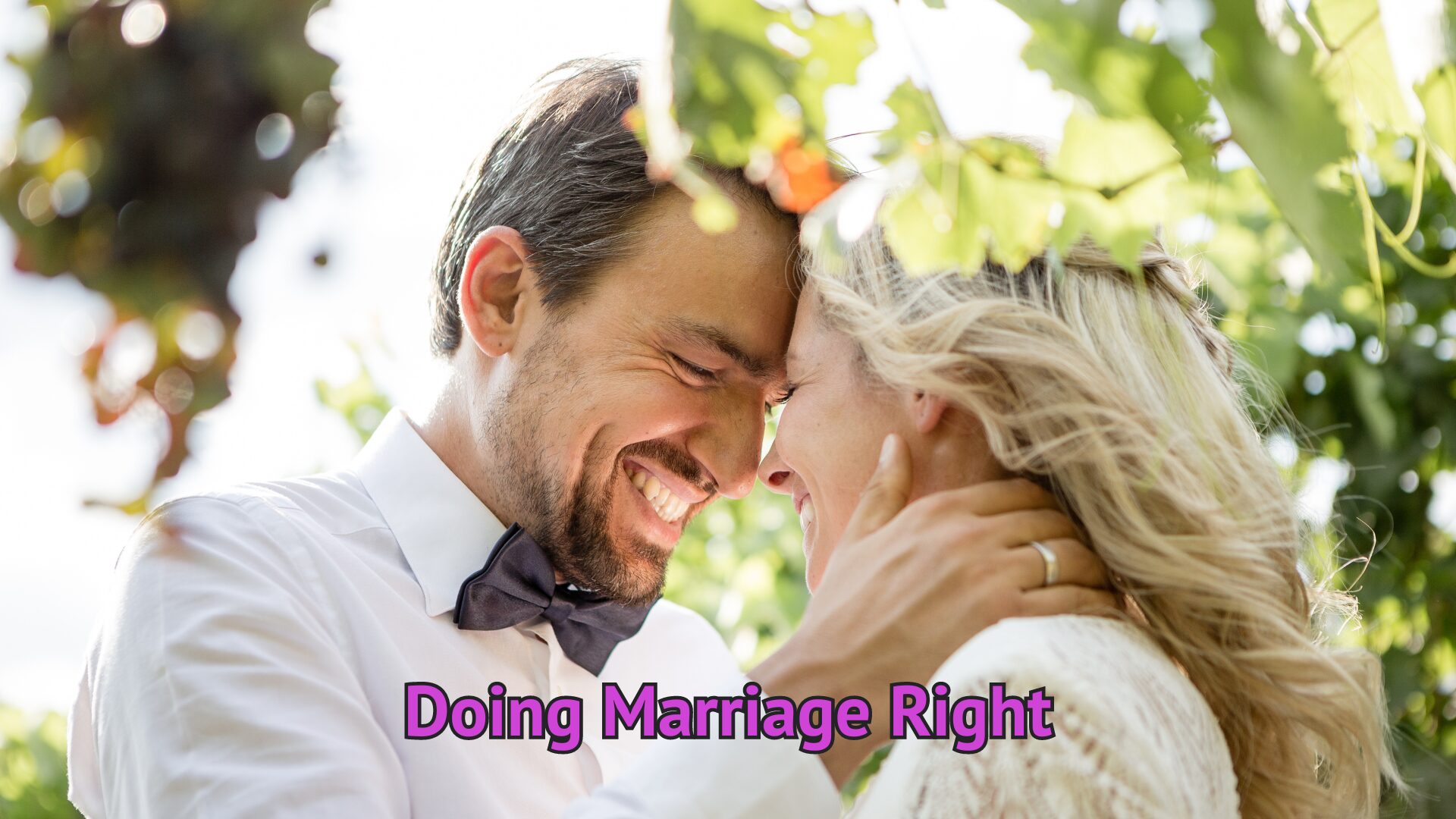 Making the Time to Do Marriage Right - Foundations Coaching - Lesli Doares